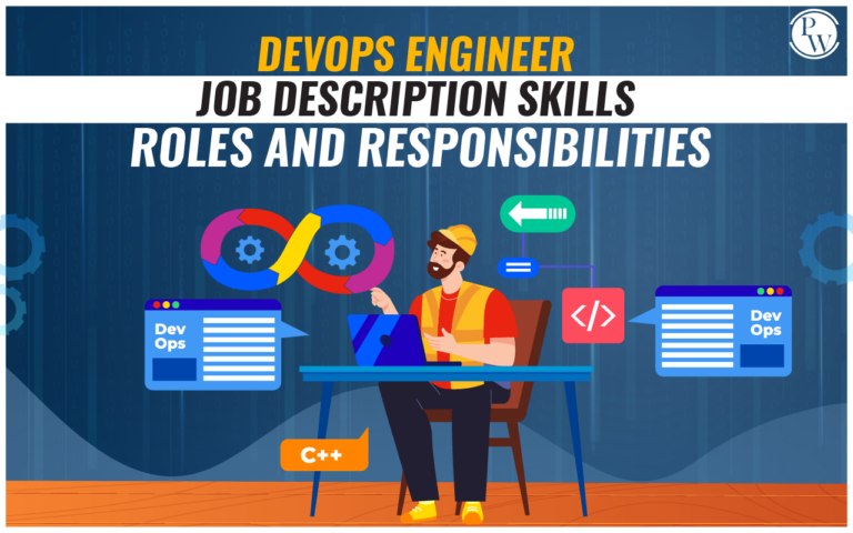 DevOps Engineer Job Description Skills, Roles And Responsibilities
