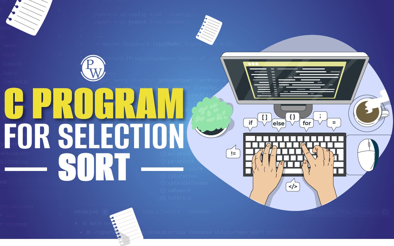 What Is C Program For Selection Sort