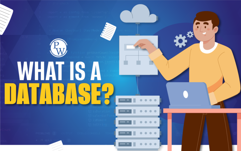 What Is A Database? Definition, Types, Uses, Advantages