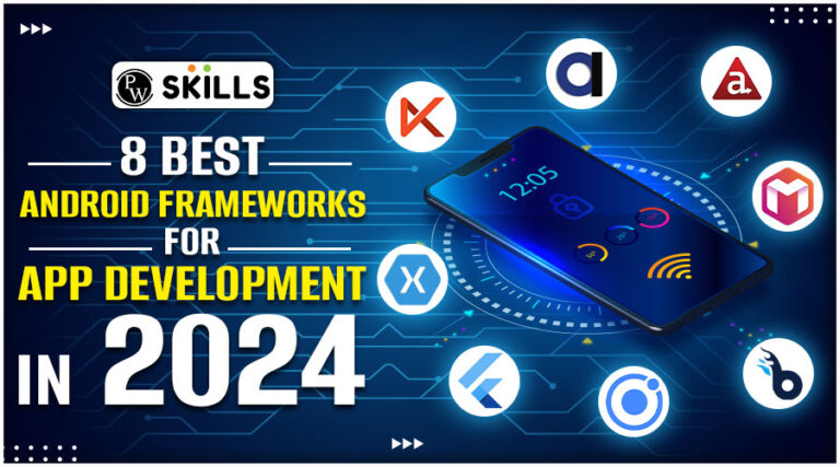 Android Framework Tutorial Archives - PW Skills Blog
