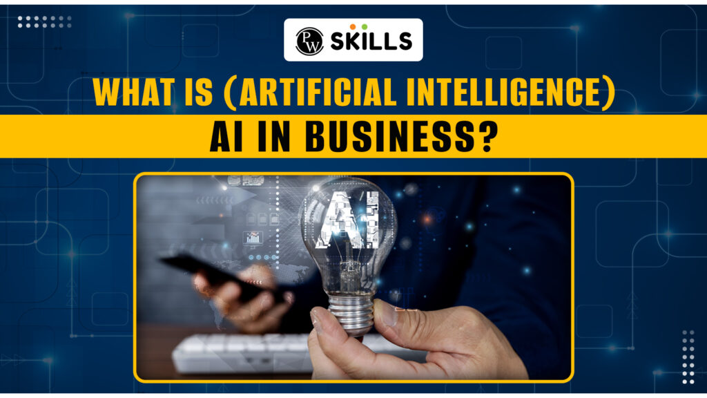Ai In Business Archives - PW Skills Blog