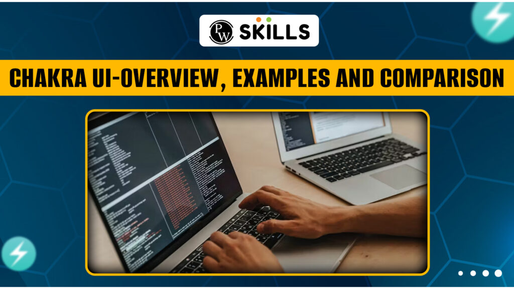 Chakra UI - Overview, Examples And Comparison