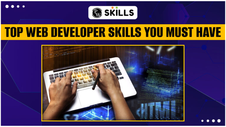 Top Web Developer Skills You Must Have
