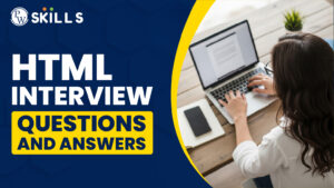 Top 30 HTML Interview Questions And Answers 2025