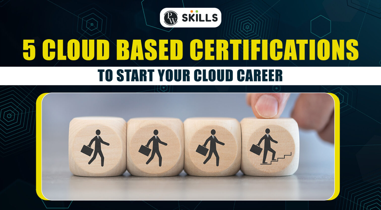 Top 5 Cloud Based Certifications To Start Your Cloud Career