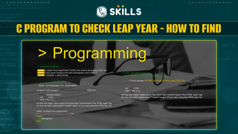 C Program To Check Leap Year - How To Find
