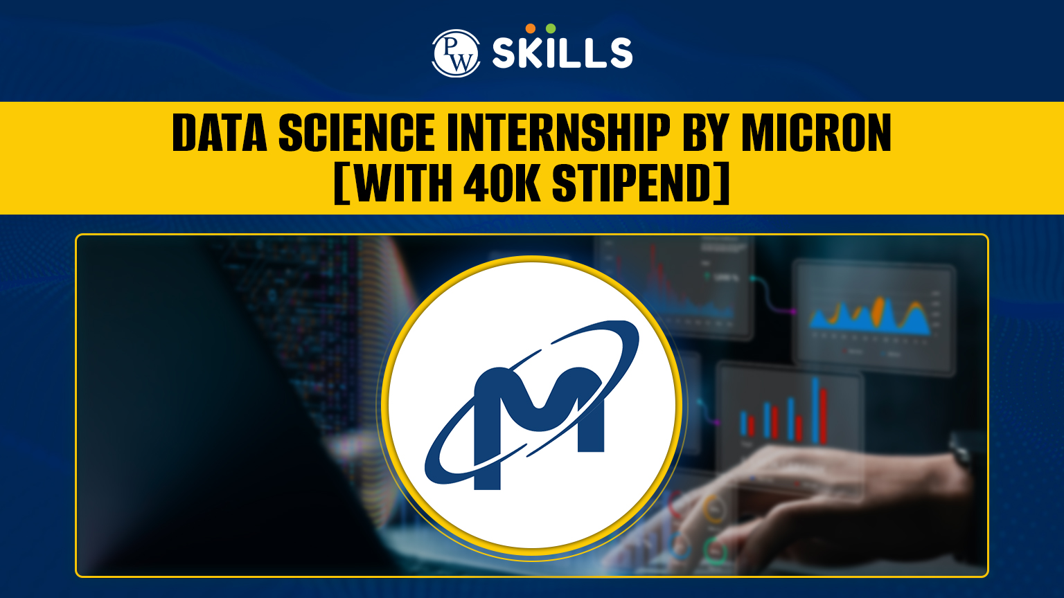 Data Science Internship By Micron [With 40K Stipend]