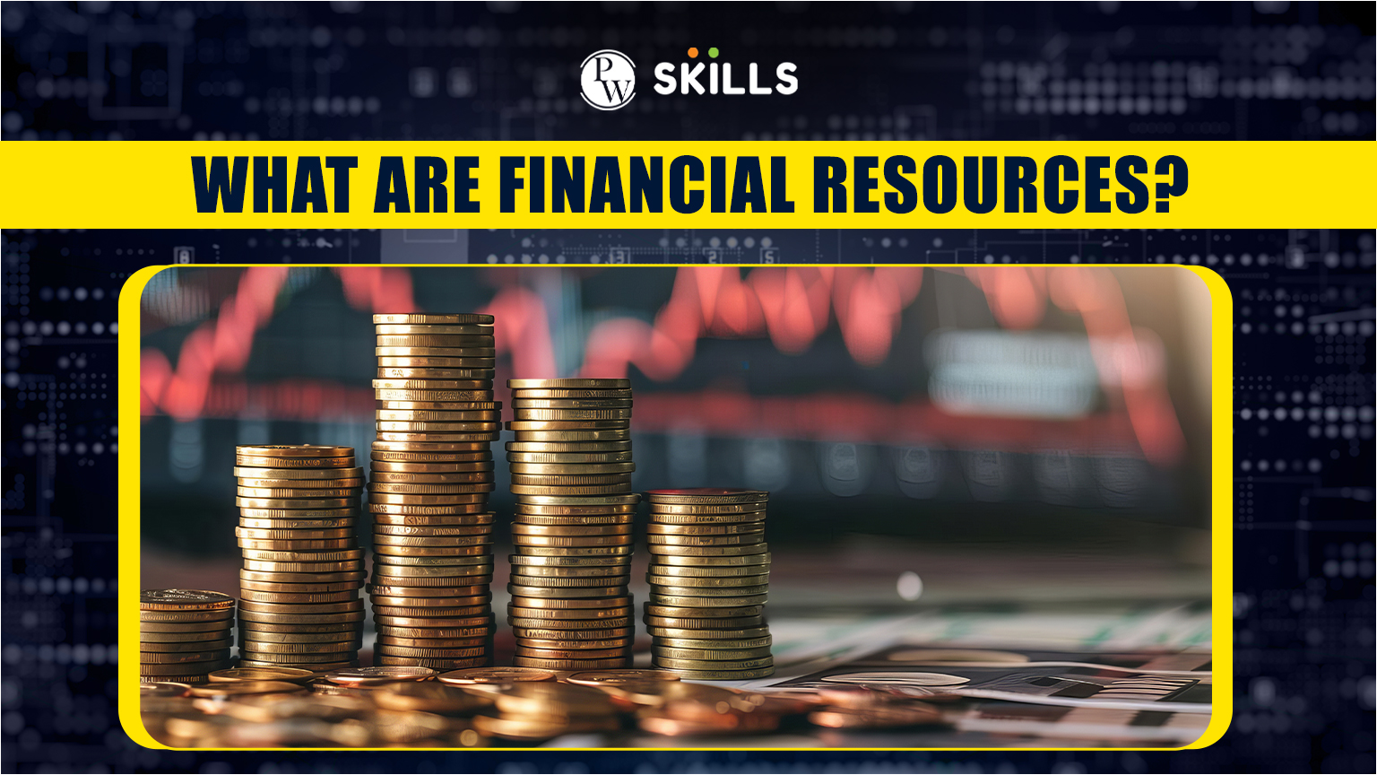Financial resources store