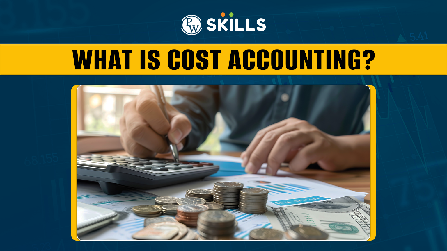 Functions Of Cost Accounting Archives - PW Skills Blog