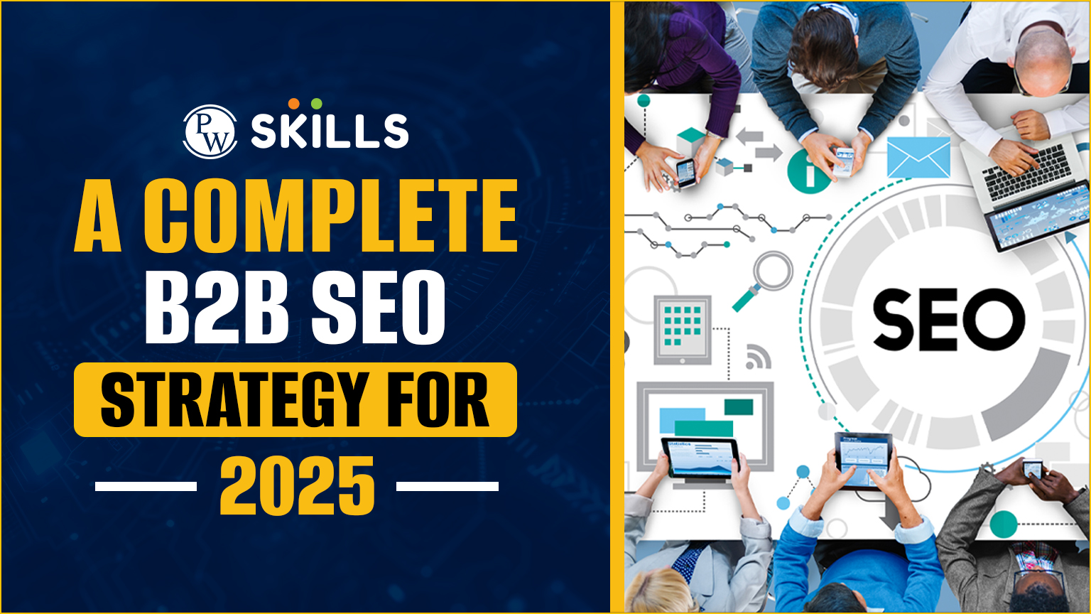 A Complete B2B SEO Strategy For 2025
