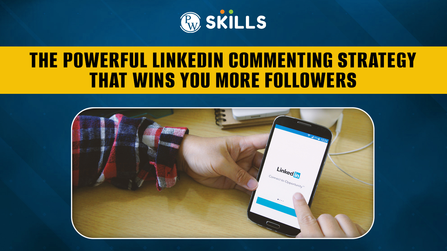 The Powerful LinkedIn Commenting Strategy That Wins You More Followers