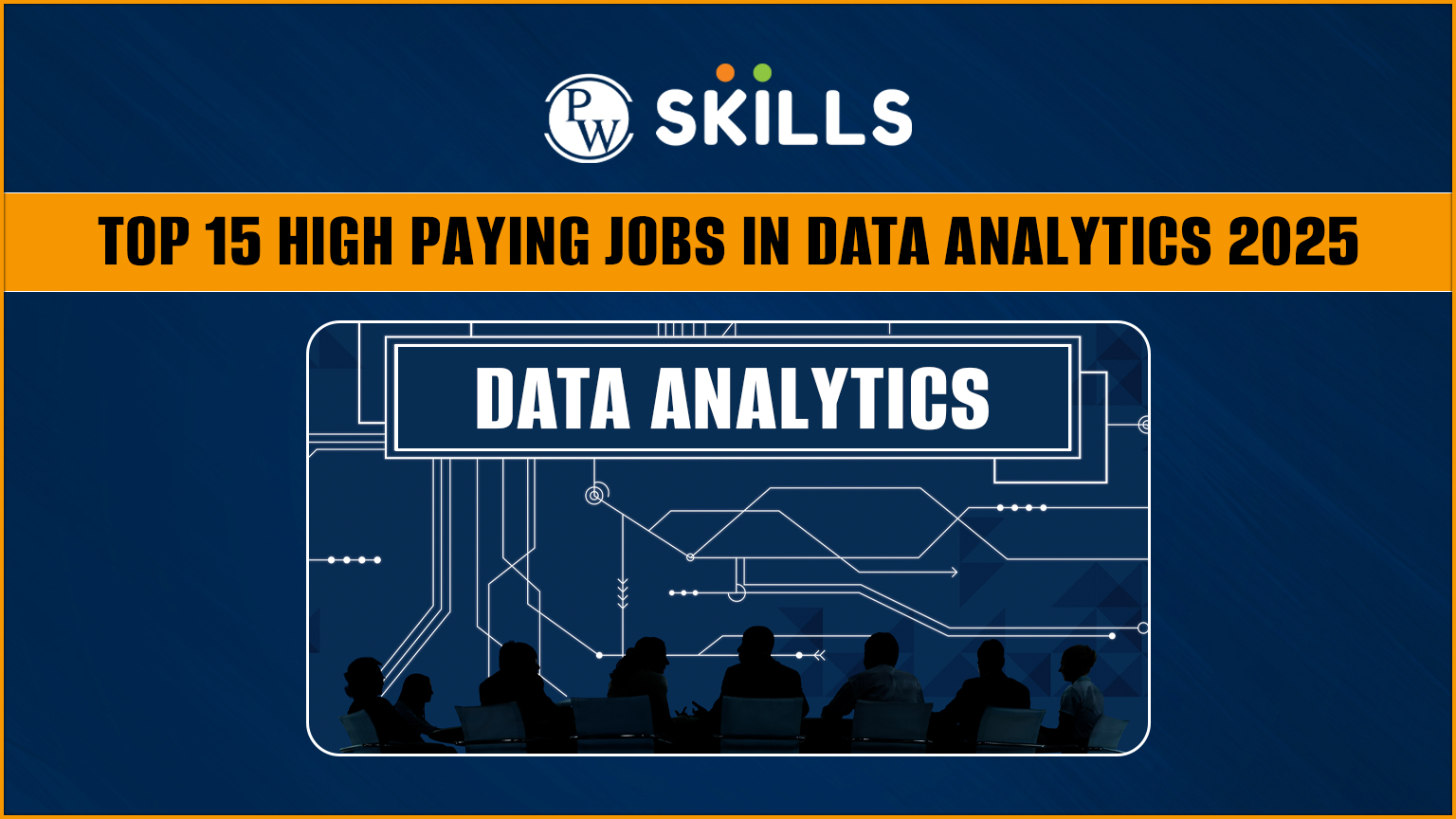 Top 15 High Paying Data Analytics Jobs In 2025
