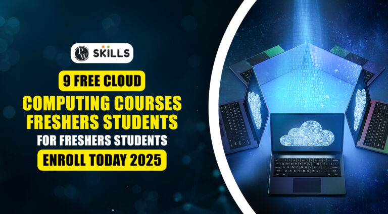 9 Free Cloud Computing Courses For Freshers That Can Land You A Job In 2025!