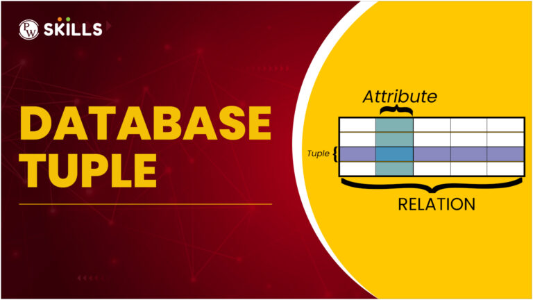 Tuples In DBMS Archives - PW Skills Blog