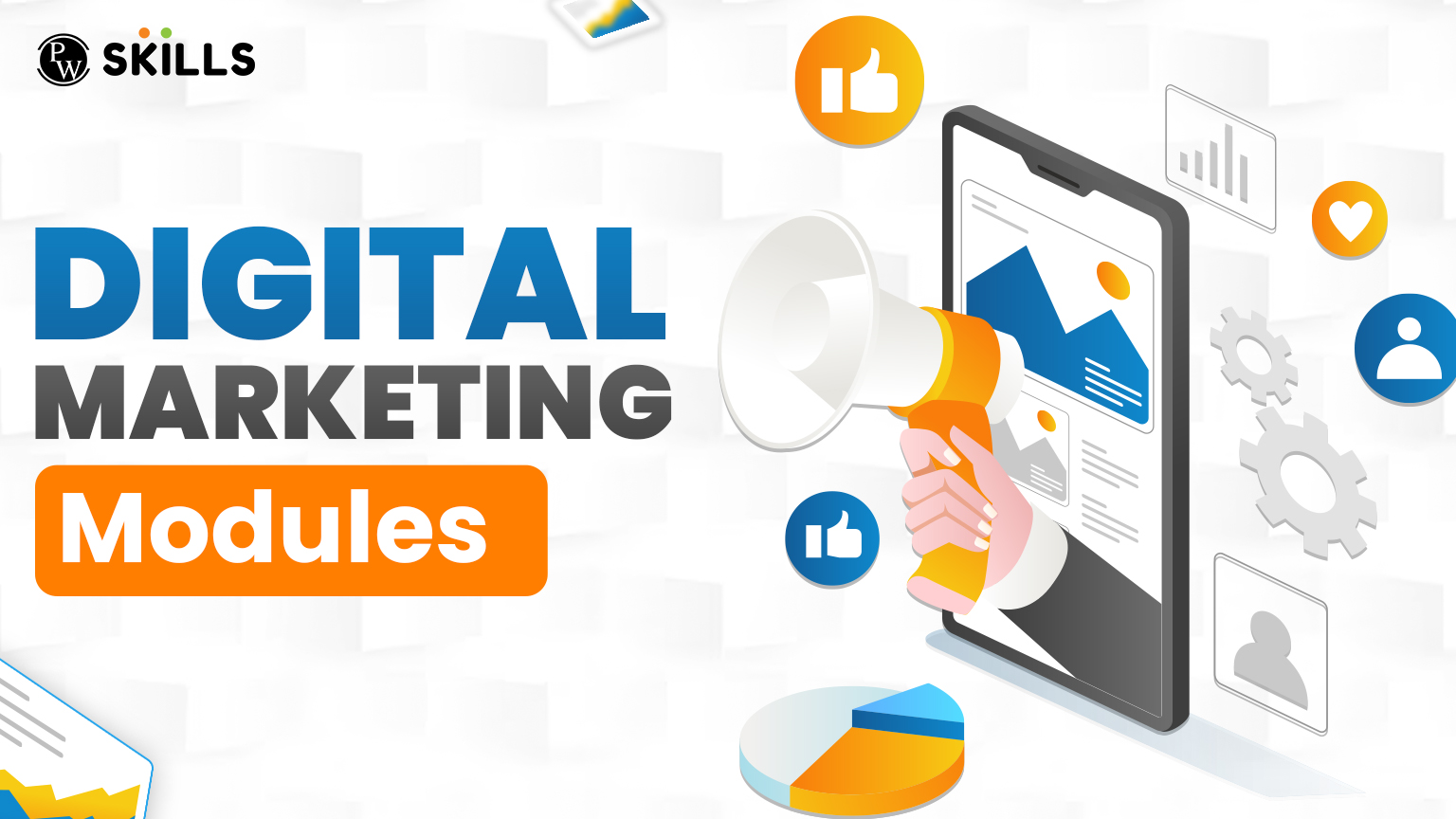 10 Digital Marketing Modules You MUST Learn In 2025