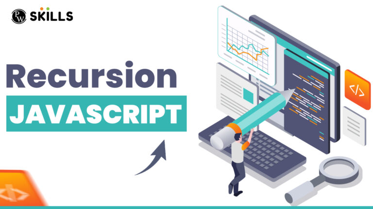 Recursion Javascript: A Complete Guide For Beginners
