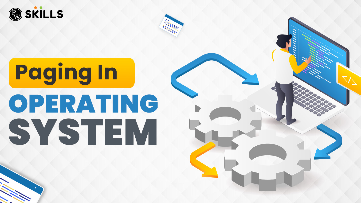 Paging In Operating System: Complete Explanation