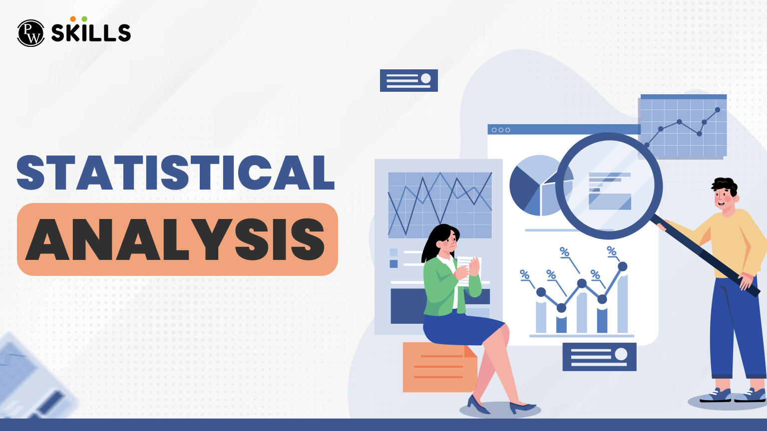 What Is Statistical Analysis? Definition, Types, And Jobs