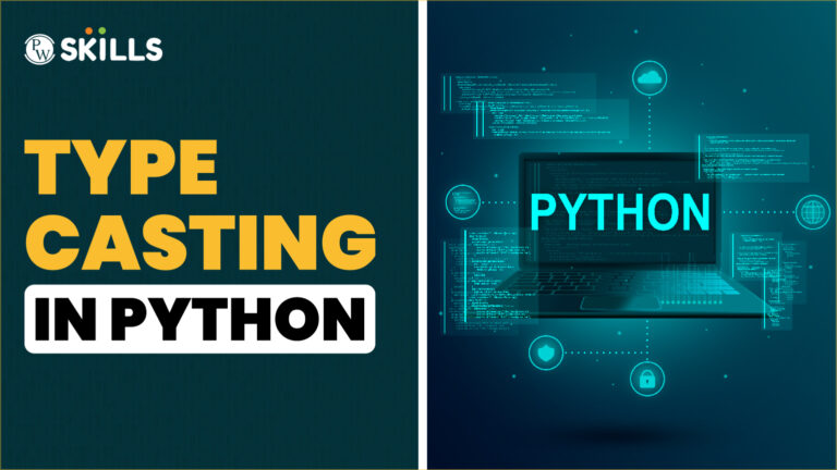 Type Casting In Python: A Must-Have Skill In 2025